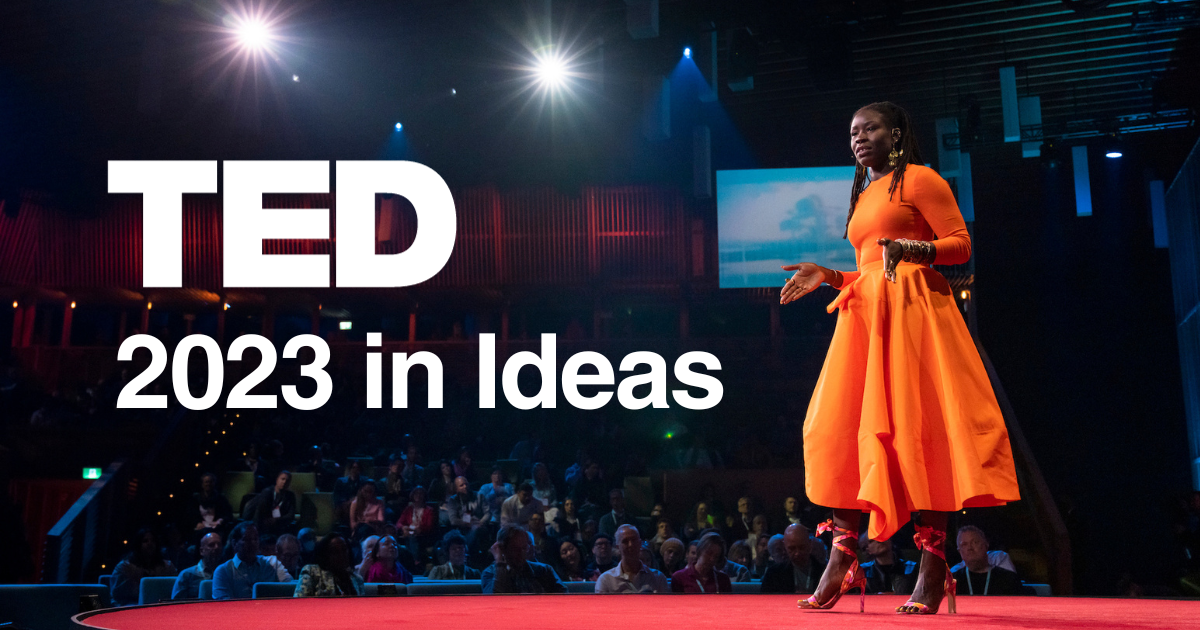 TED Impact 2023 | Ideas change everything